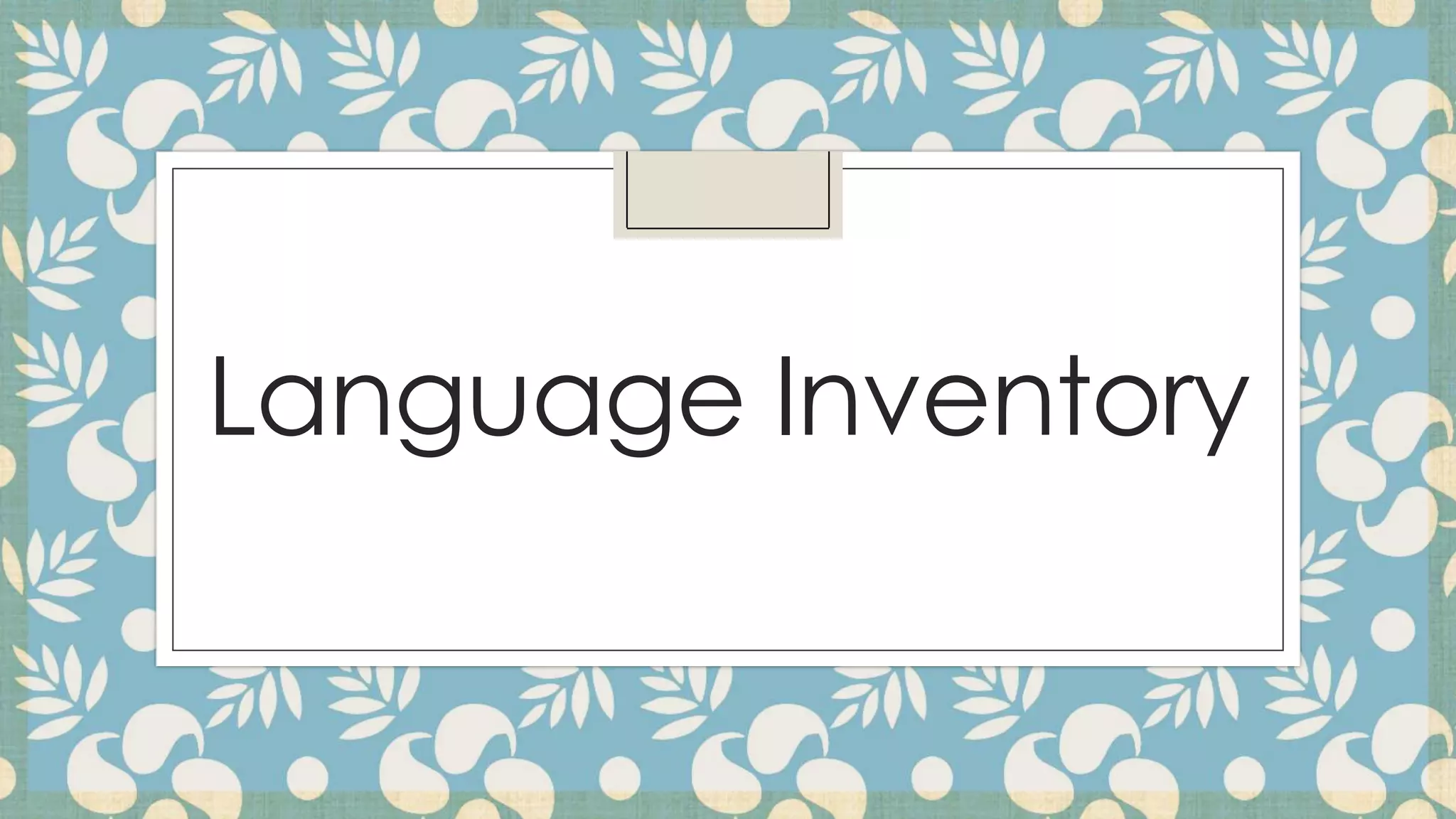Language inventory | PPTX