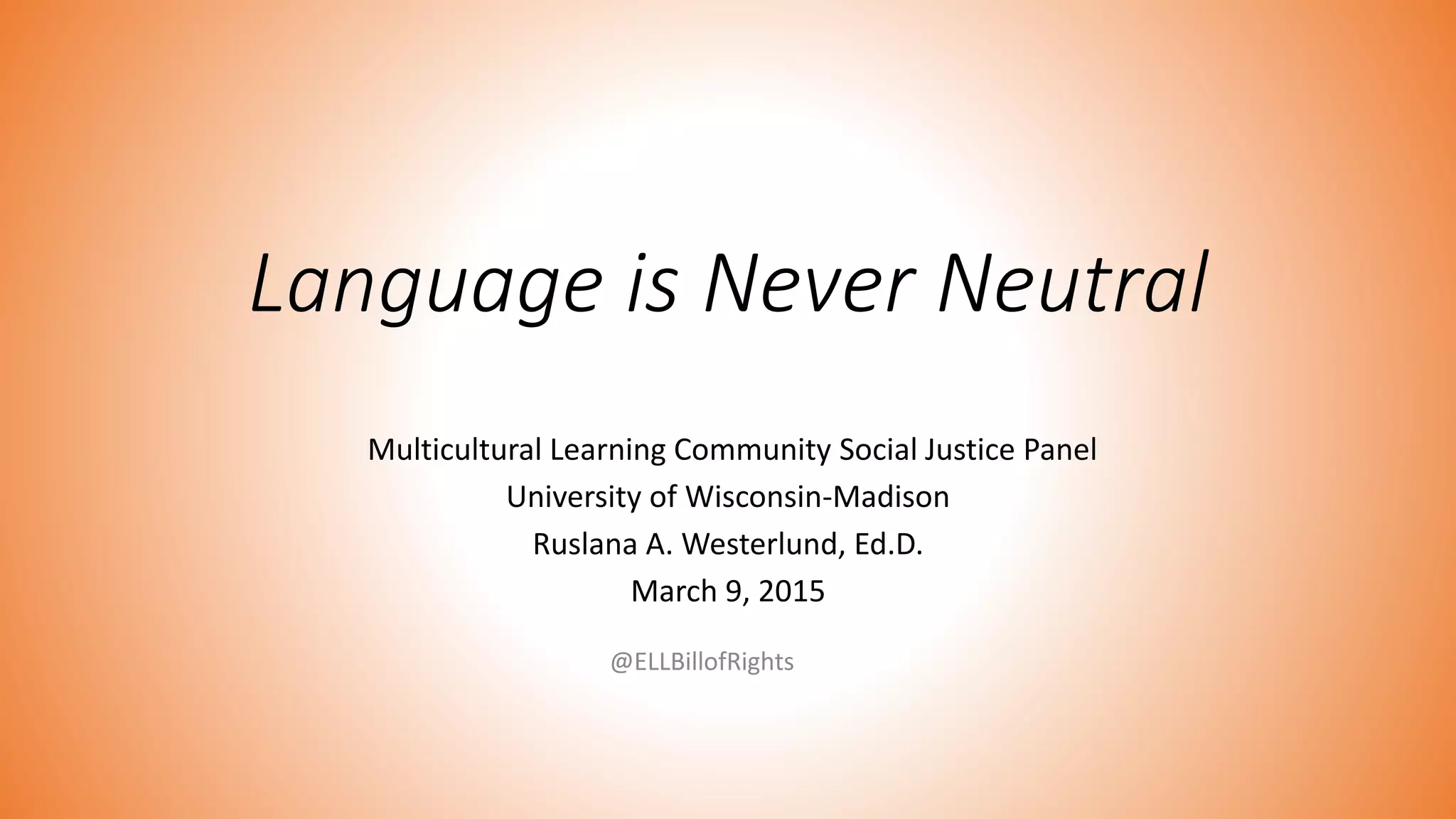 Language is never neutral | PPTX