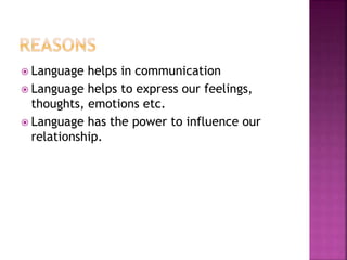 Language is power( amit prasai) | PPT