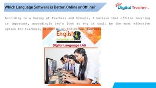 Language Lab Software Offline or Online, Which is Better.pptx