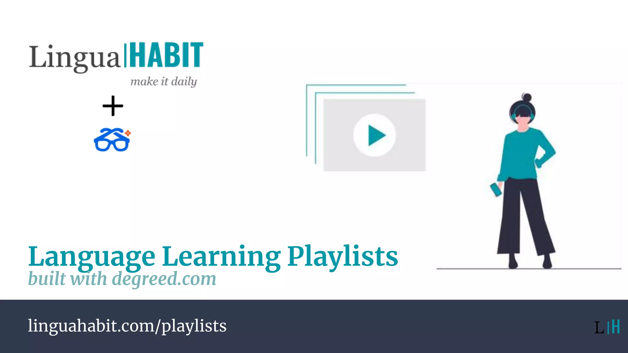 Lingua Habit: Language Learning Playlists | PPT