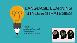Language learning styles and strategies | PPTX