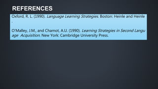 Language learning styles and strategies | PPTX