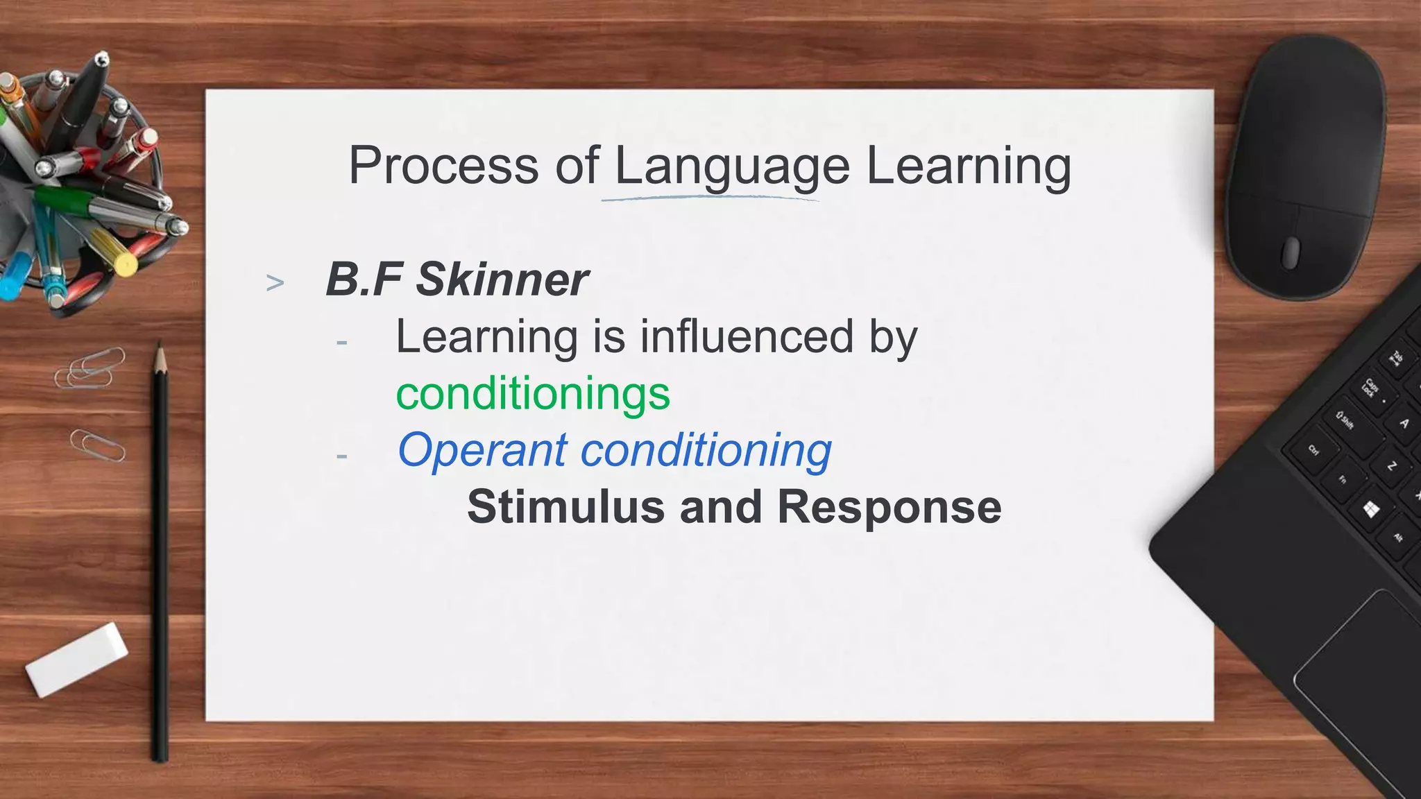 Behaviorist Theory - Language Learning and Principles Instructional ...