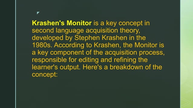 Language Learning Theories, Kashen's Monitor.pptx