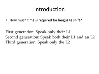 Language maintenance and shift | PPTX
