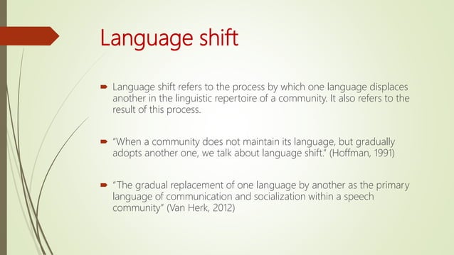 Language maintenance and Shift. | PPTX | Education