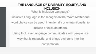 Language of Diversity Equity and Inclusion Greg DeShields.pptx