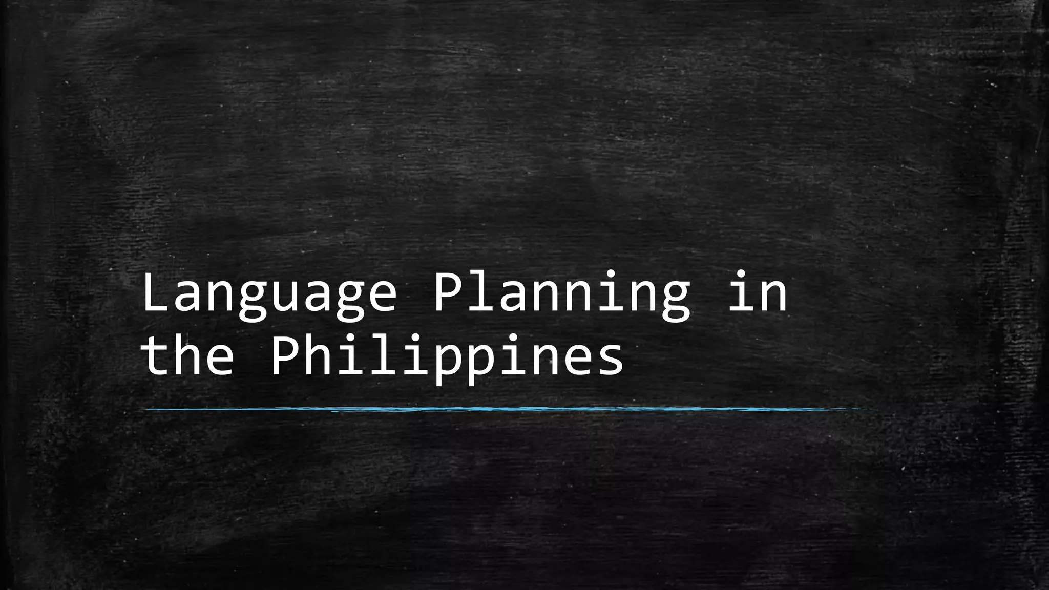 Language Planning in the Philippines | PPTX