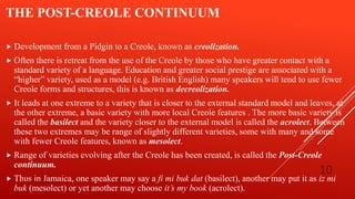 Language Planning, Pidgin and Creoles | PPT