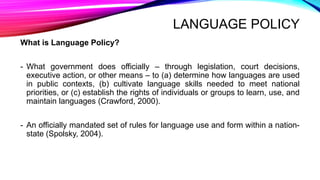 Language Policies and Socio-political Inclinations and Influences.pptx