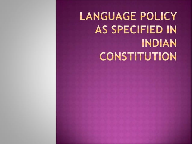 Language policy as specified in indian constitution | PPTX