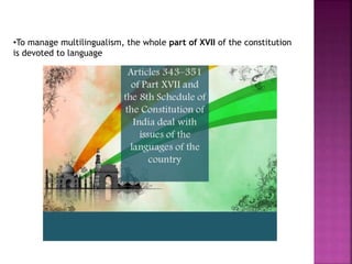Language policy as specified in indian constitution | PPTX