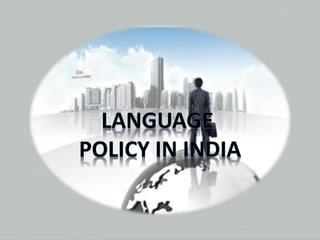 Language policy in India: A Voyage from Ancient India to Modern India | PDF
