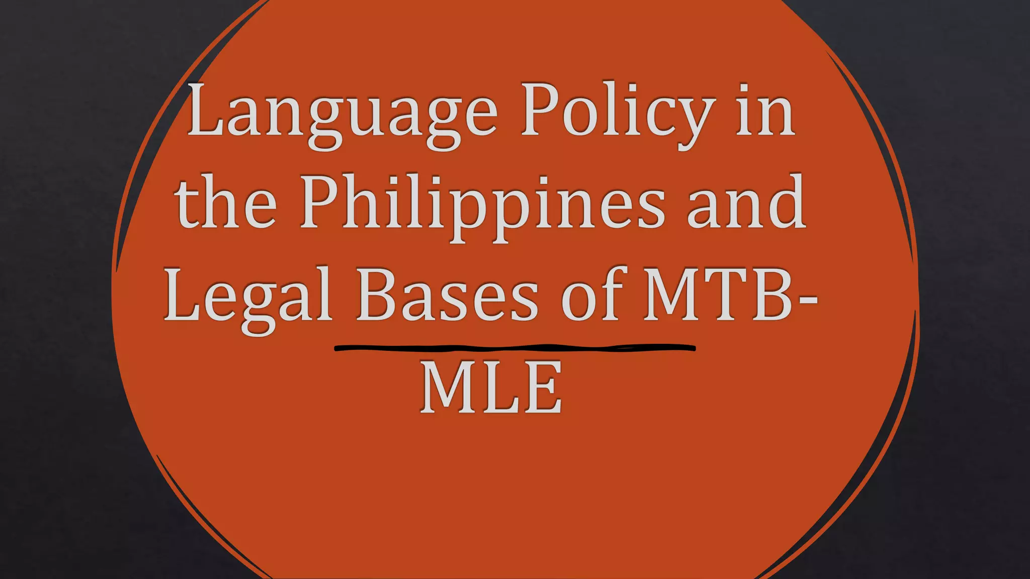 Language Policy in the Philippines and Legal Bases.pptx