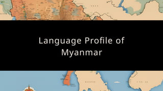 Language Policy Planning and in ASEAN Countries Myanmar.pptx