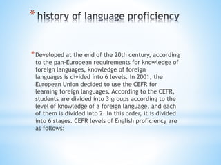 language proficiency levels and their assessment methods.pptx