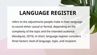 LANGUAGE REGISTER and cohesive devices.pptx