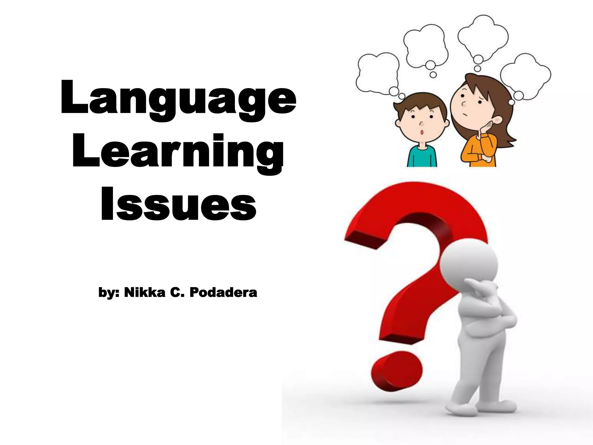 Language Learning Issues | PPTX