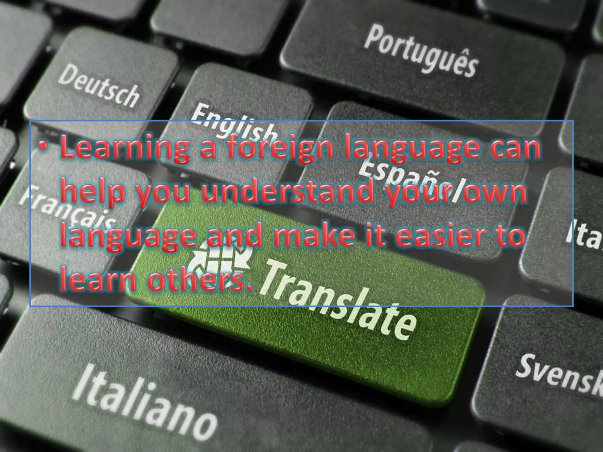 importance of learning languages | PPTX