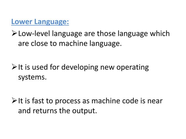 What is Higher Language and Lower Language in programming. | PPT