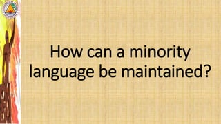 Language Shift and Factors Contributing to Language Shift | PPTX