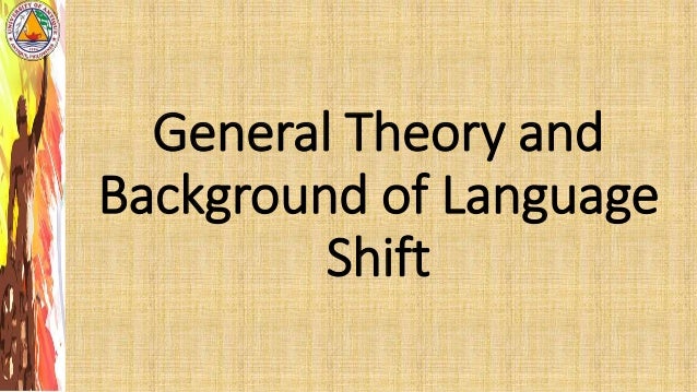 Language Shift and Factors Contributing to Language Shift