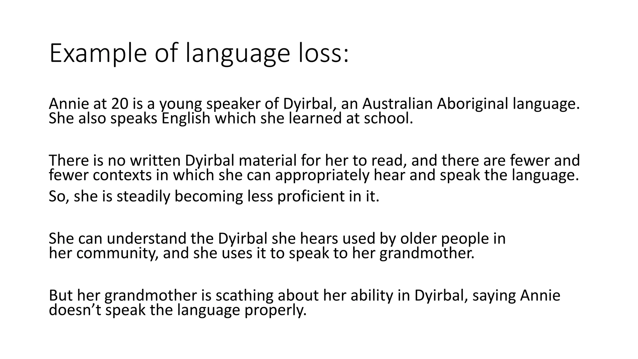 Language shift maintenance death | PPTX