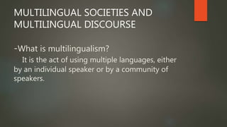Languages in contact Sociolinguistics | PPTX