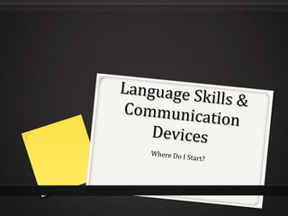 Language Skills & Communication devices | PPT