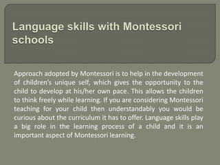 Language skills with montessori schools | PPTX