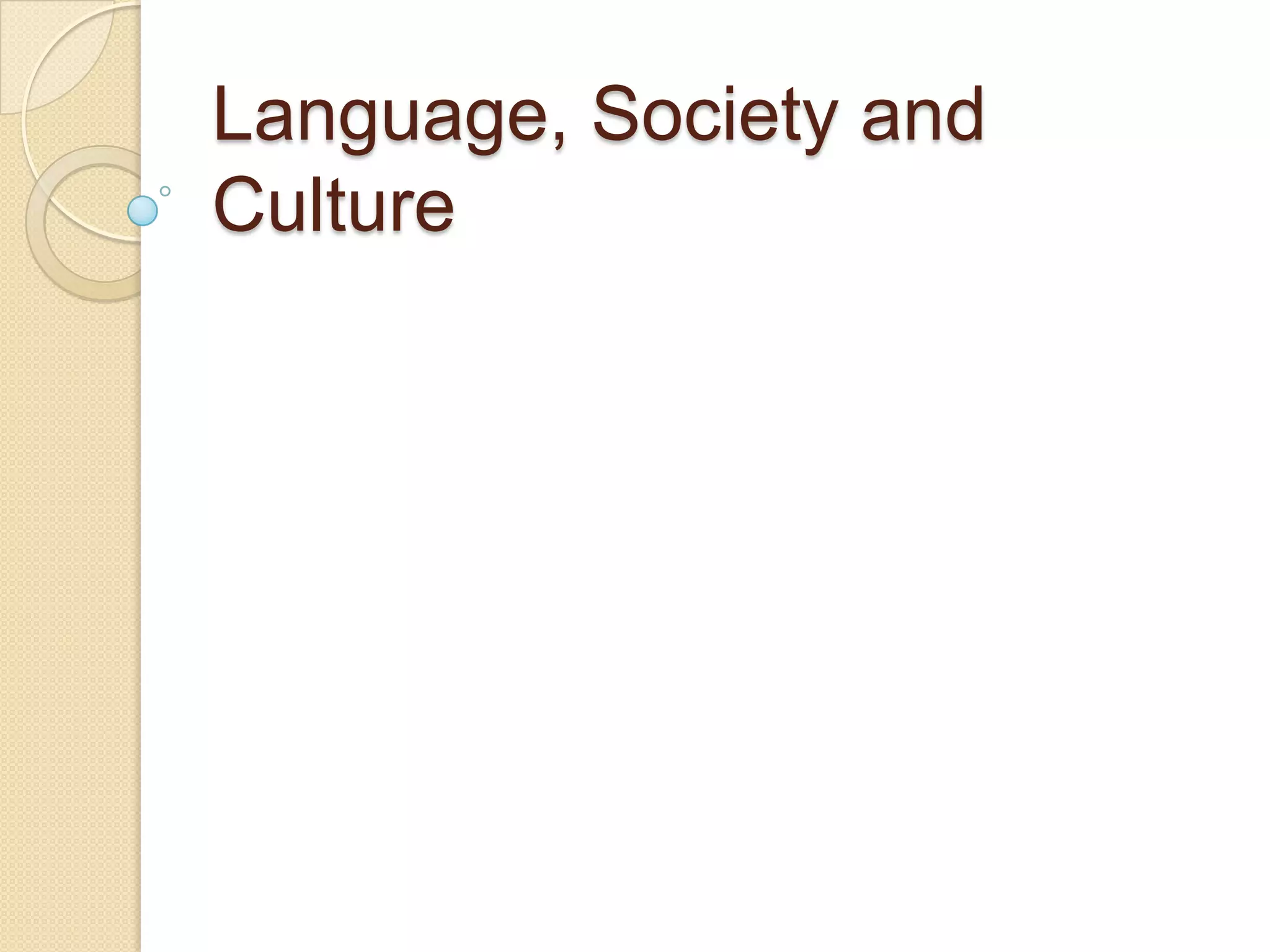 Language, society and culture | PPTX