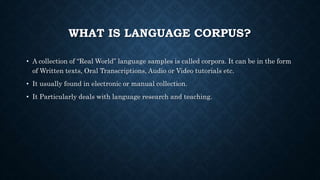 Language Teaching and Learning DDL Corpora.pptx