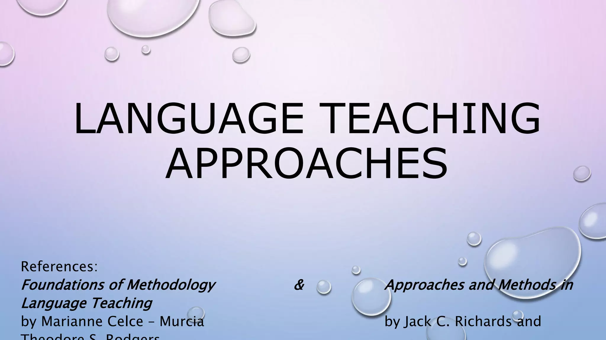 Language teaching approaches | PPTX