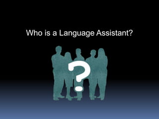 Language Teaching Assistants | PPTX