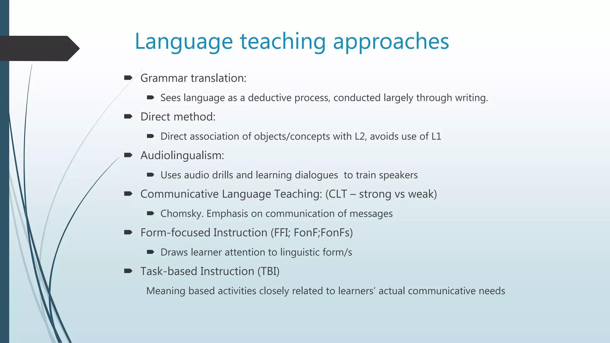 Language teaching LN209 pedagogies v2 | PPT