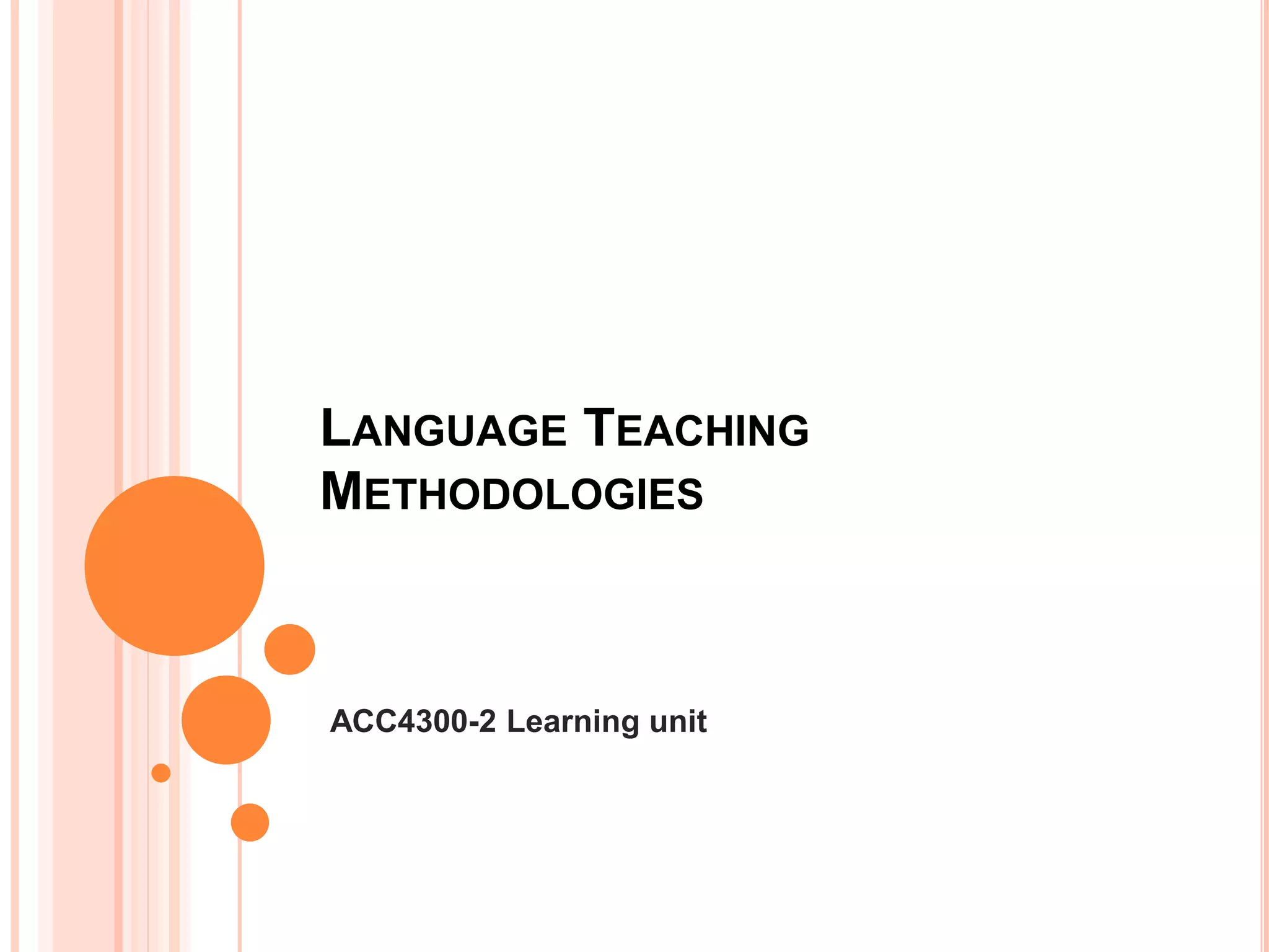 Language teaching methodologies | PPT