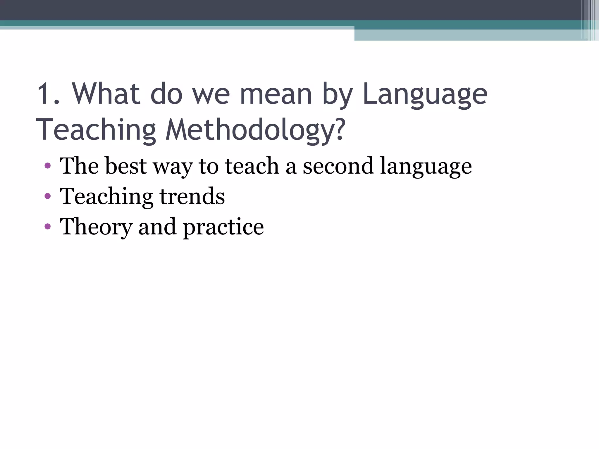 Language Teaching Methodology | PPT