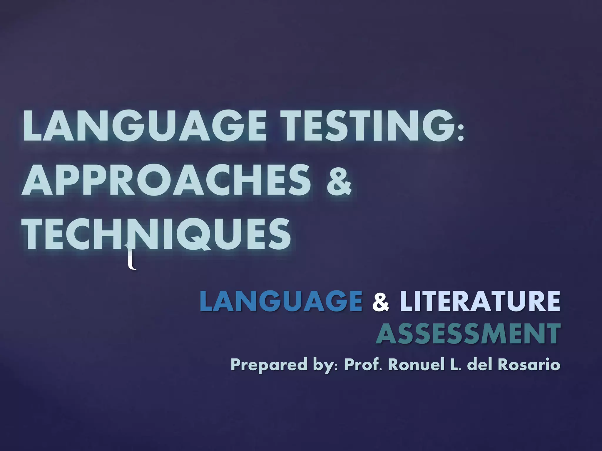 Language testing approaches & techniques | PPTX | Standardized Testing ...