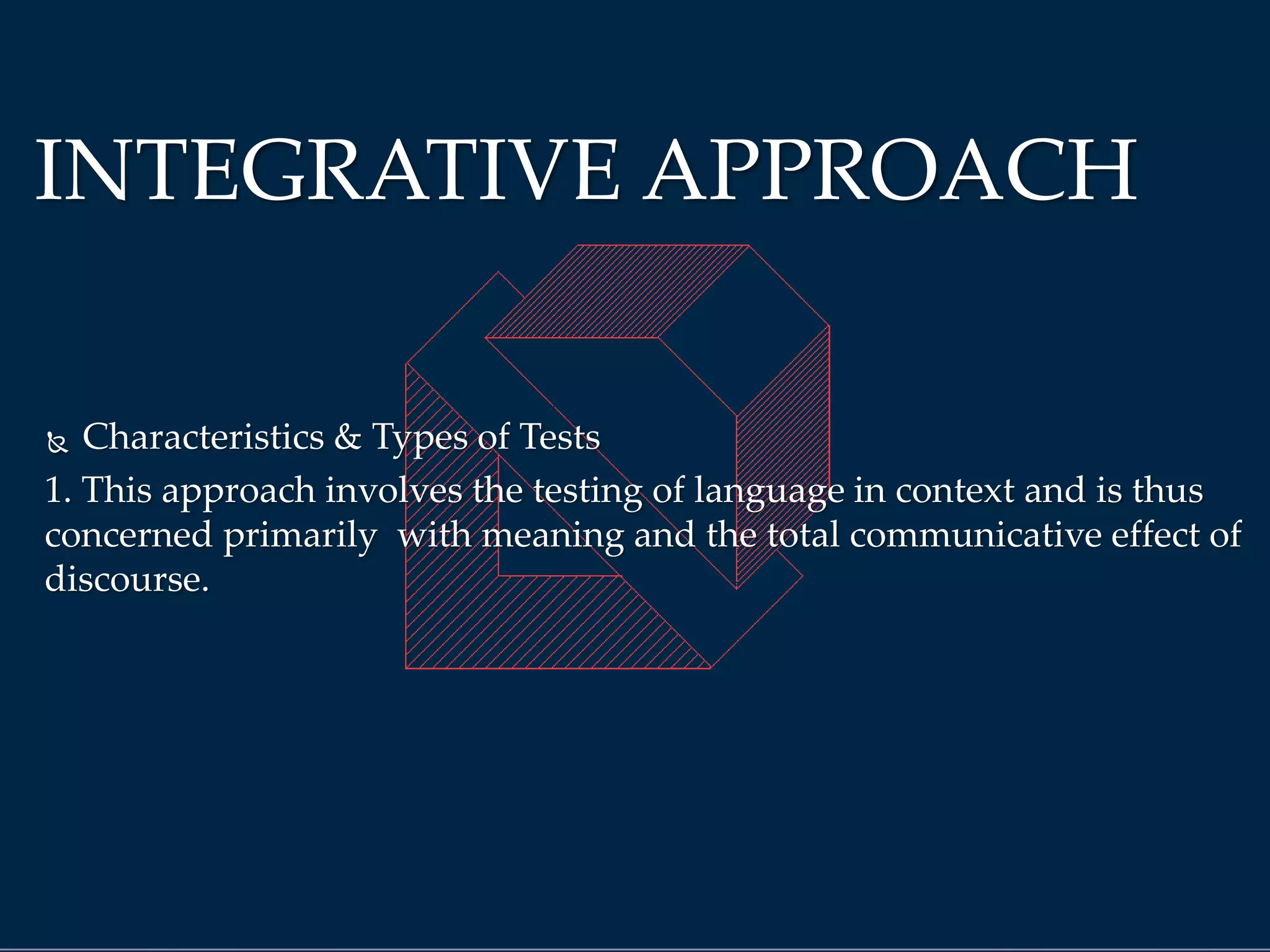 Language testing approaches & techniques | PPTX