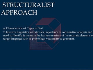 Language testing approaches & techniques | PPTX