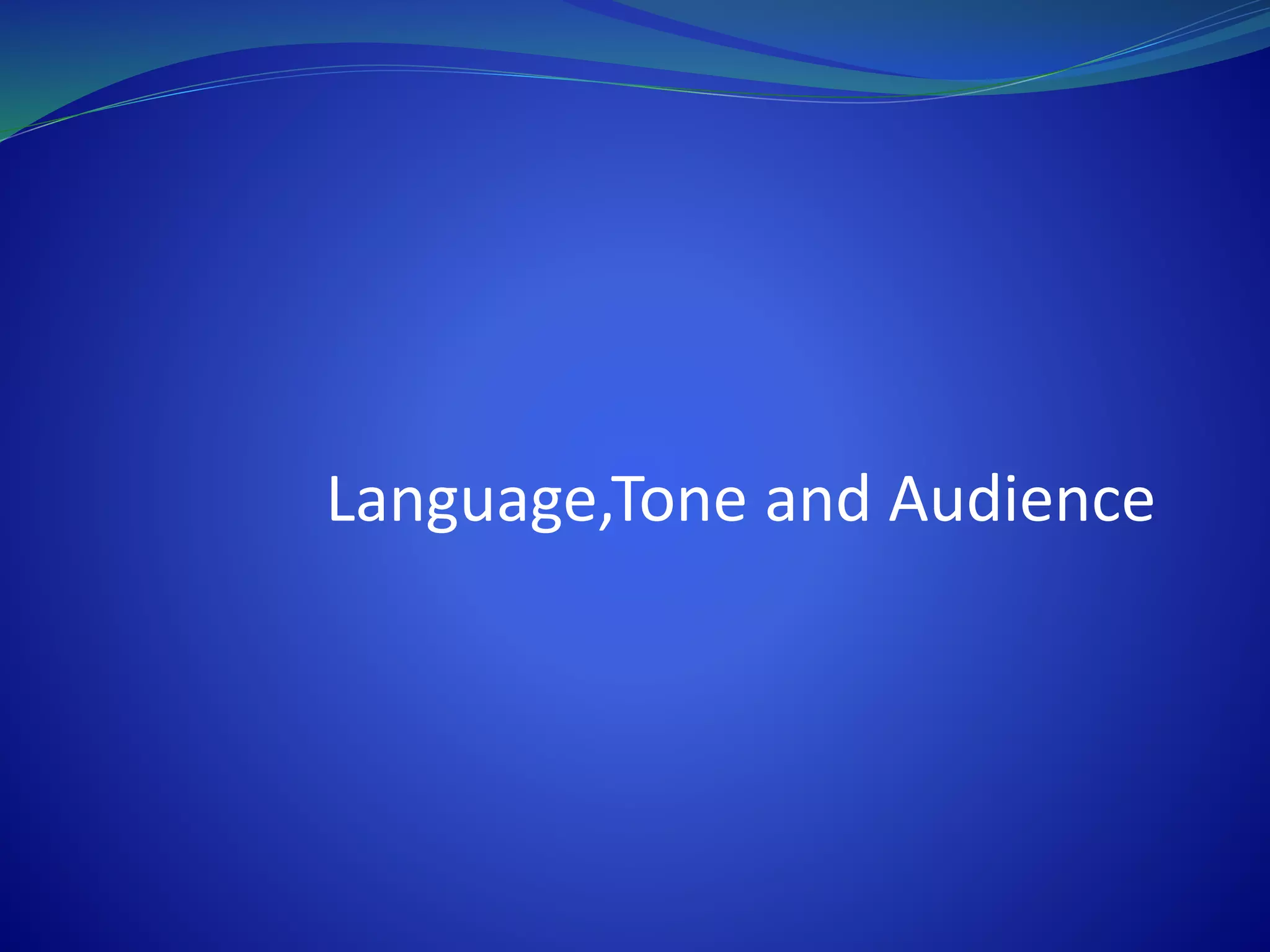Language, Tone and Audience | PPTX