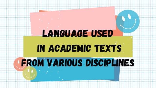 Language Used in Academic Texts Across Disciplines.pptx