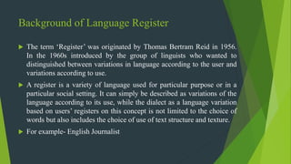 Language Variation: Register | PPTX