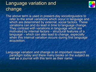 Language variation and_change_introduction | PPT