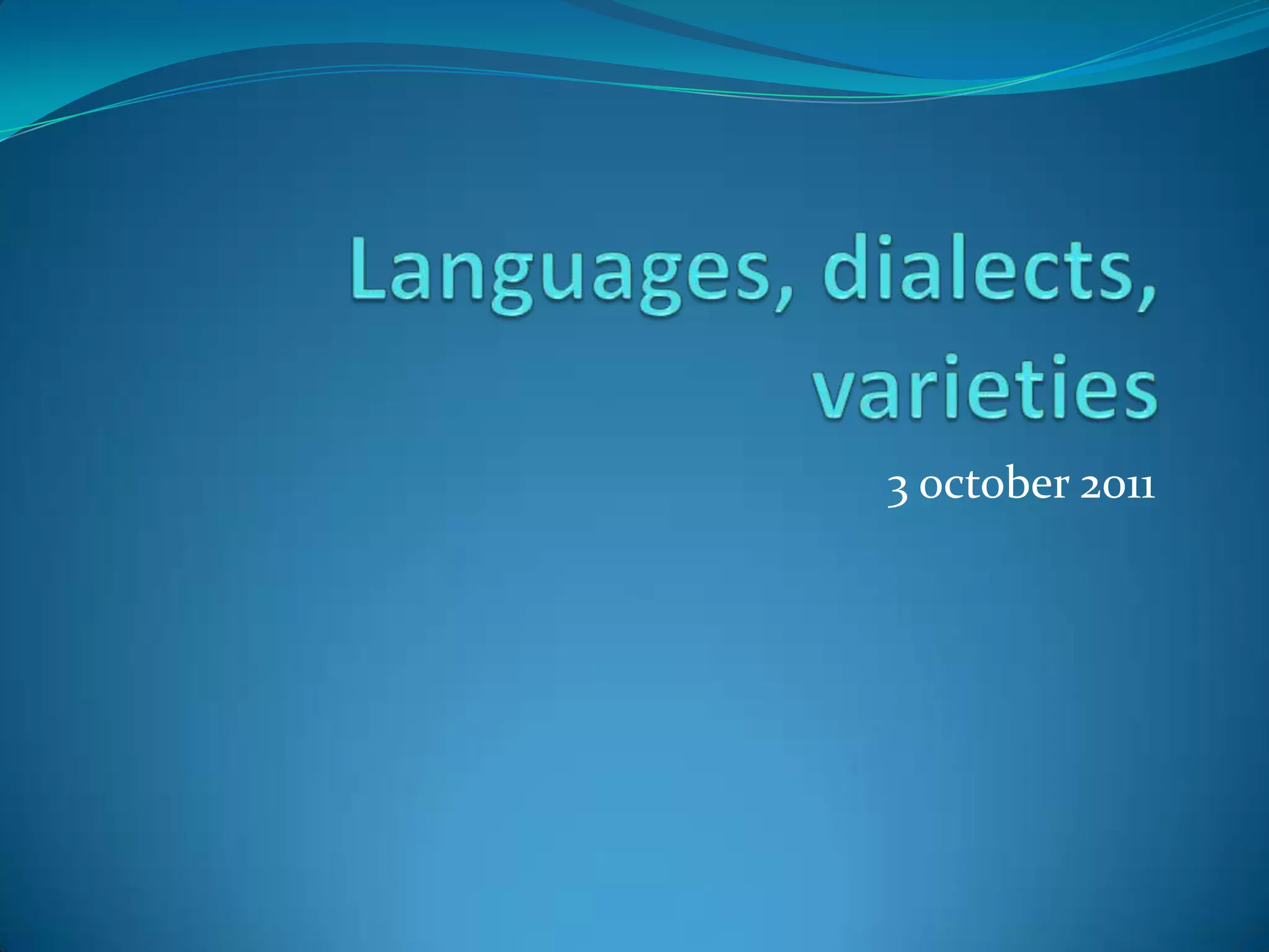 language, dialect, varietes | PPTX