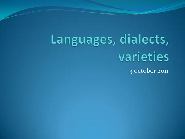 language, dialect, varietes | PPTX