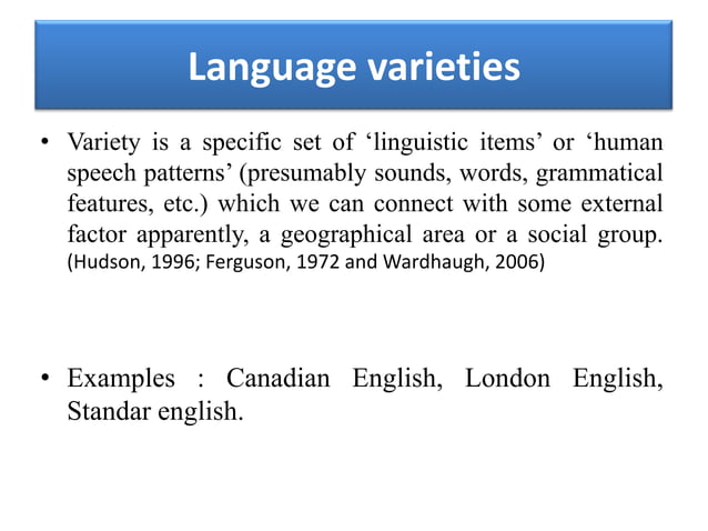 Language varieties, dialect, register and style | PPTX
