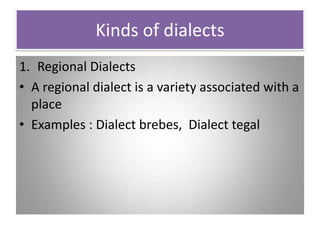 Language varieties, dialect, register and style | PPTX