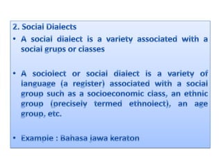 Language varieties, dialect, register and style | PPTX